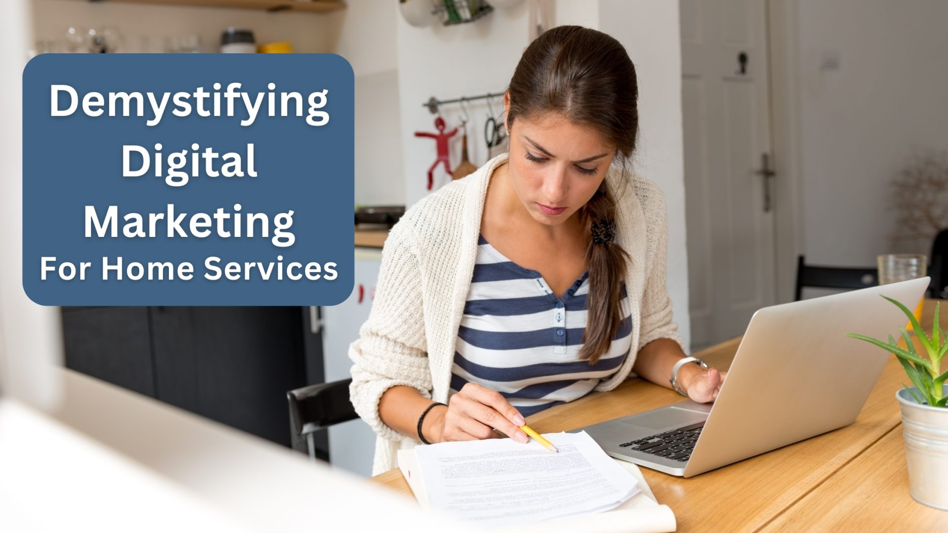 Demystifying Digital Marketing for Home Services - Evoke Strategy
